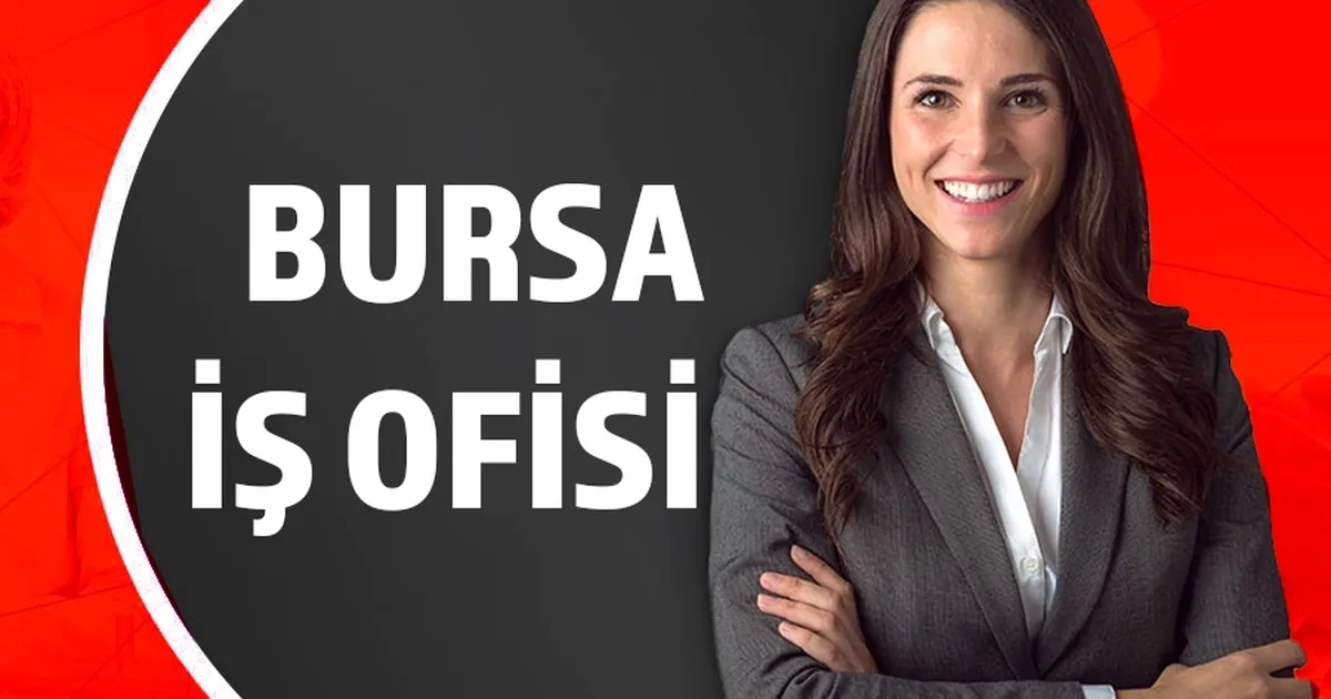 Bursa'da iş arayanlara müjde! 3 ilçede toplu mülakat düzenlenecek ...